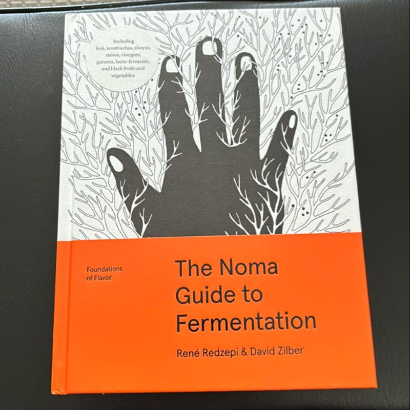 The Noma Guide to Fermentation by René Redzepi, David Zilber
