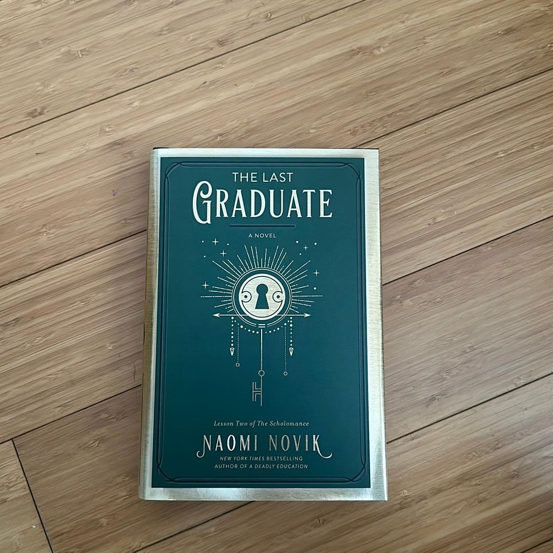 The Last Graduate by Naomi Novik, Hardcover | Pangobooks