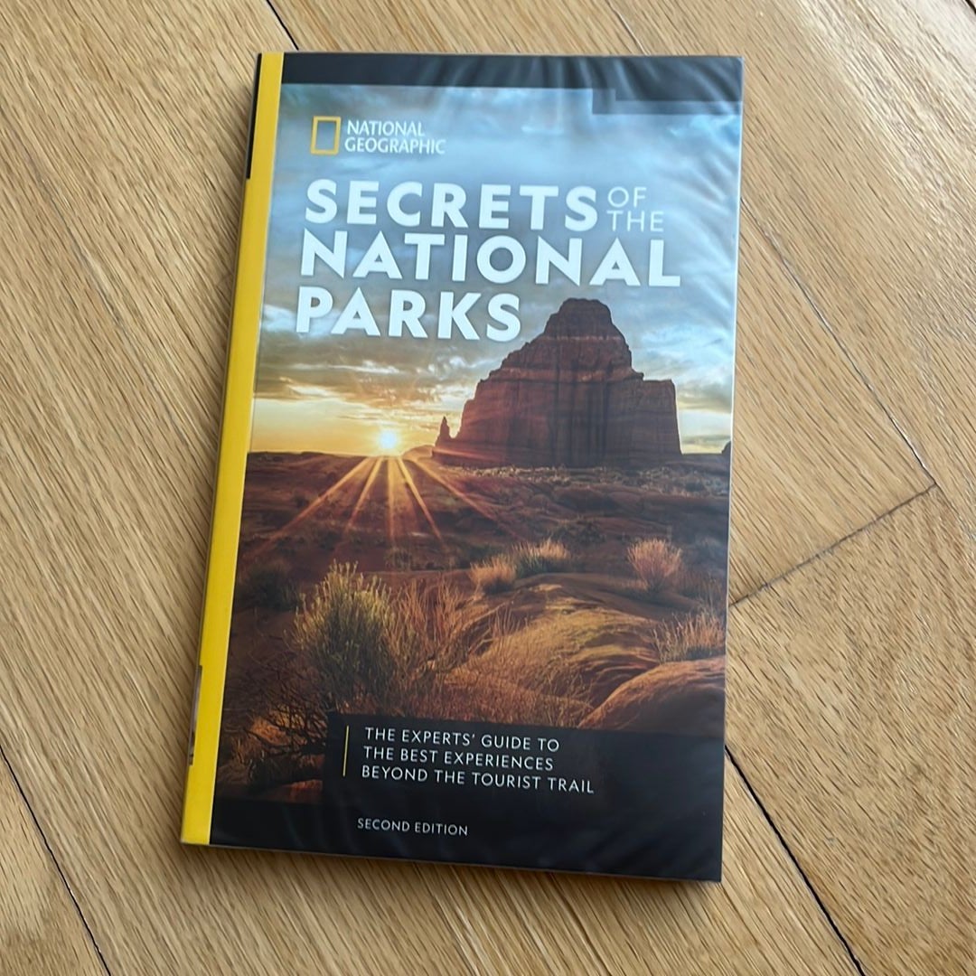 National Geographic Secrets of the National Parks, 2nd Edition by ...