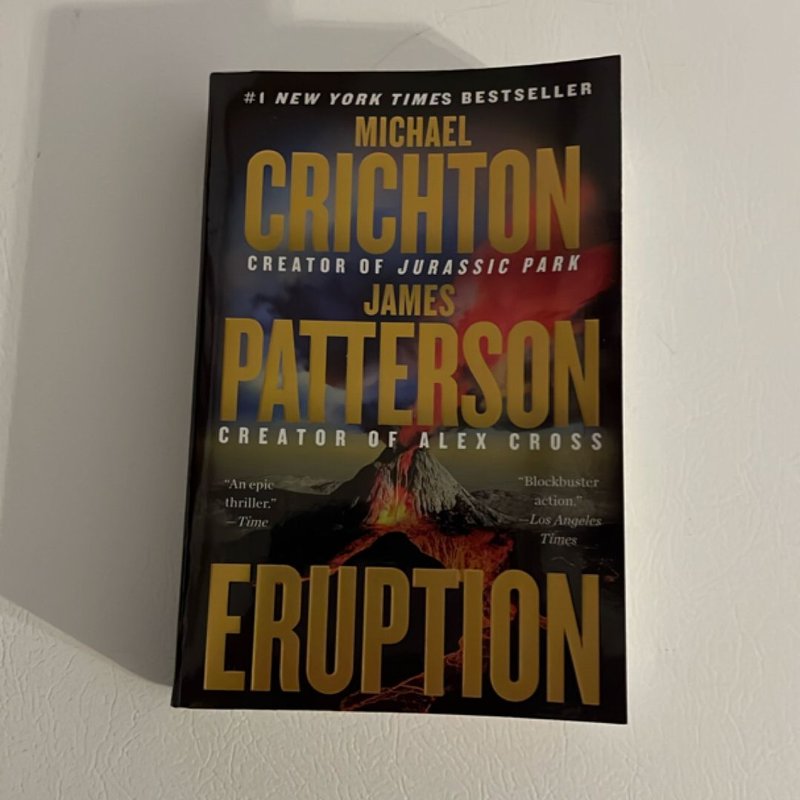 Eruption by James Patterson, Michael Crichton