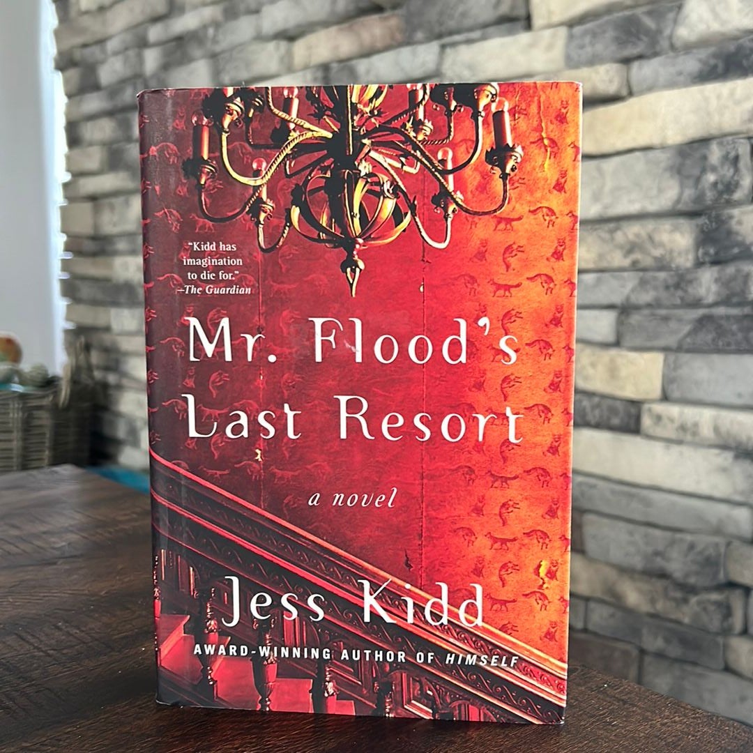 Mr. Flood's Last Resort by Jess Kidd, Hardcover | Pangobooks