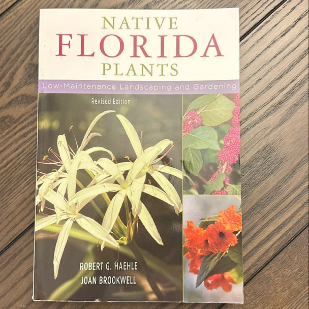Native Florida Plants by Robert G. Haehle