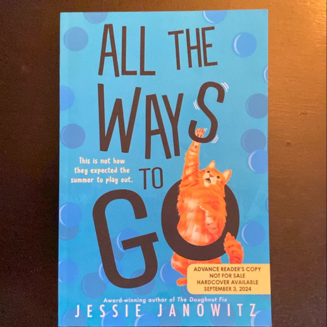 All the Ways to Go by Jessie Janowitz