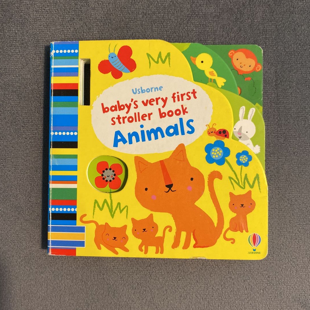 Baby's Very First Stroller Book Animals by Stella Baggott, Hardcover ...