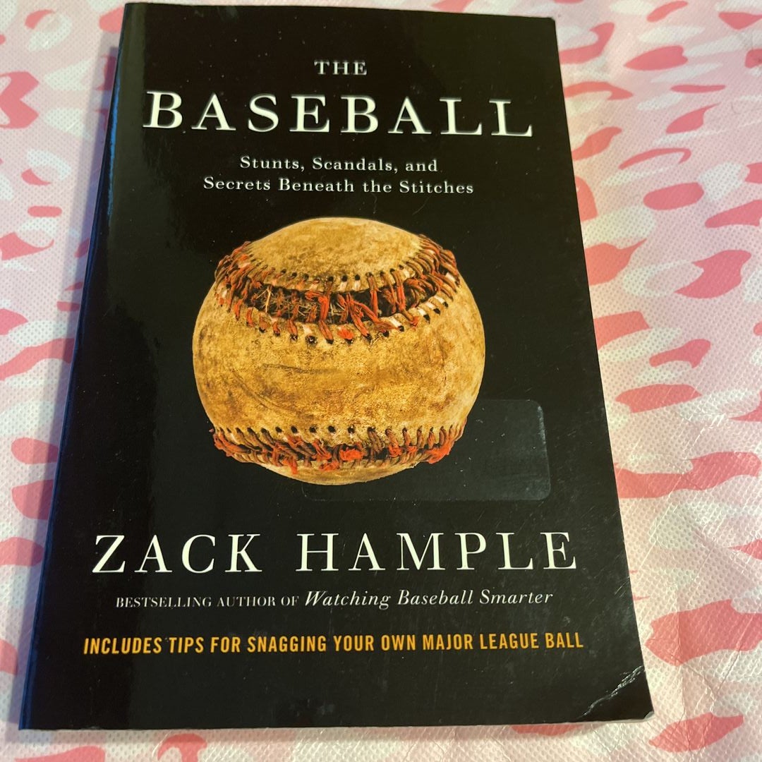 The Baseball by Zack Hample
