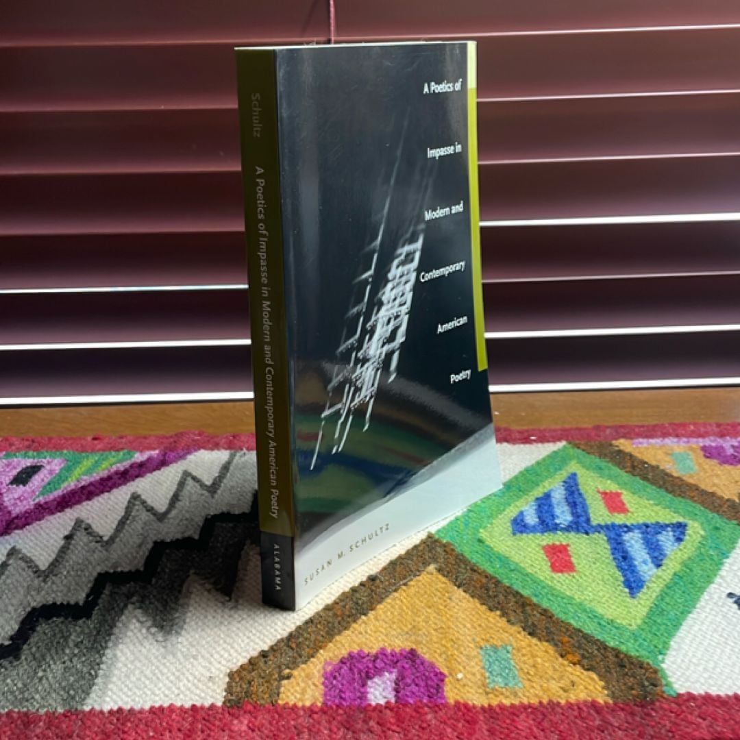 A Poetics of Impasse in Modern and Contemporary American Poetry by ...