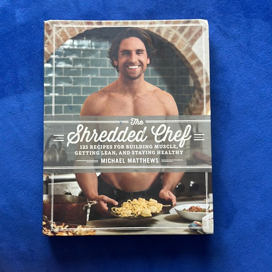 The Shredded Chef by Michael Matthews, Hardcover | Pangobooks