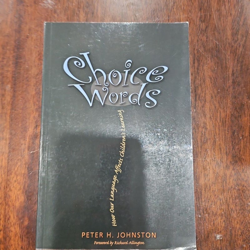 Choice Words by Peter H. Johnston