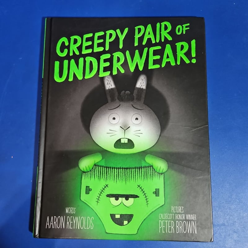 Creepy Pair of Underwear! by Aaron Reynolds, Hardcover | Pangobooks