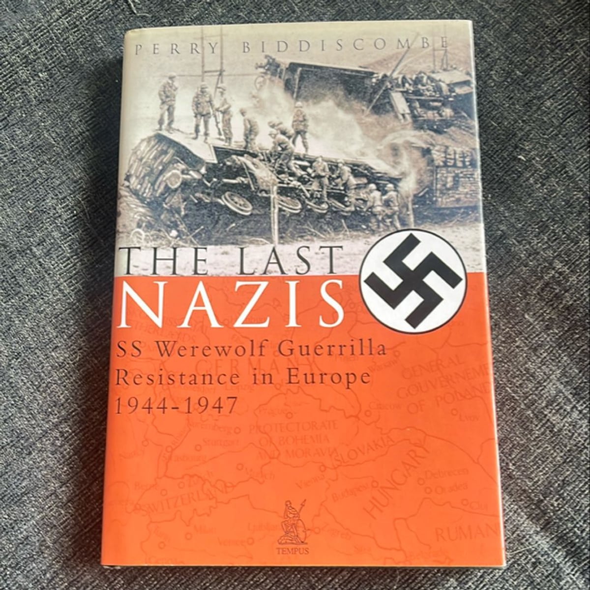 The Last Nazis by Perry Biddiscombe