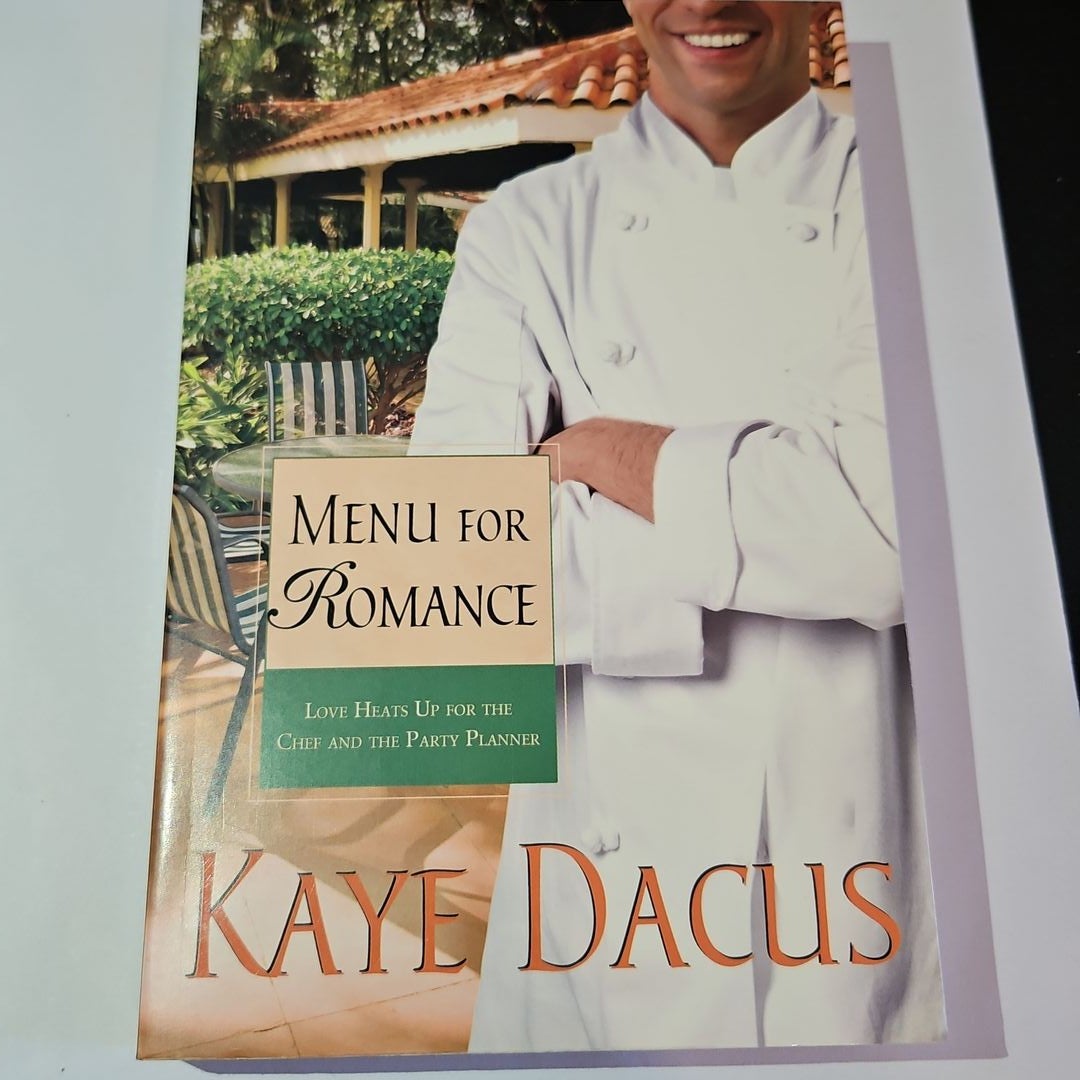 Menu for Romance by Kaye Dacus