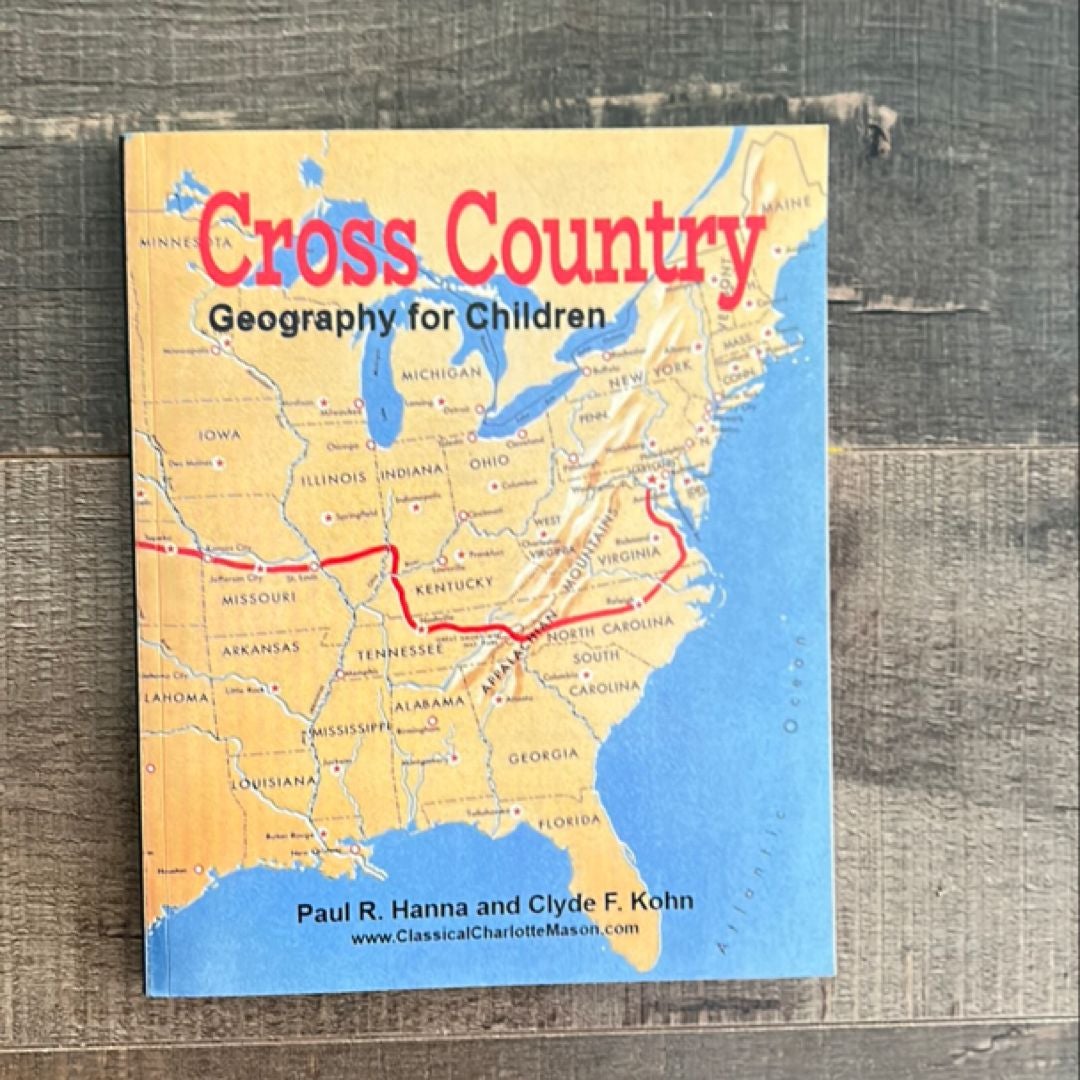 Cross Country: Geography for Children by Paul R. Hanna, Clyde F. Kohn
