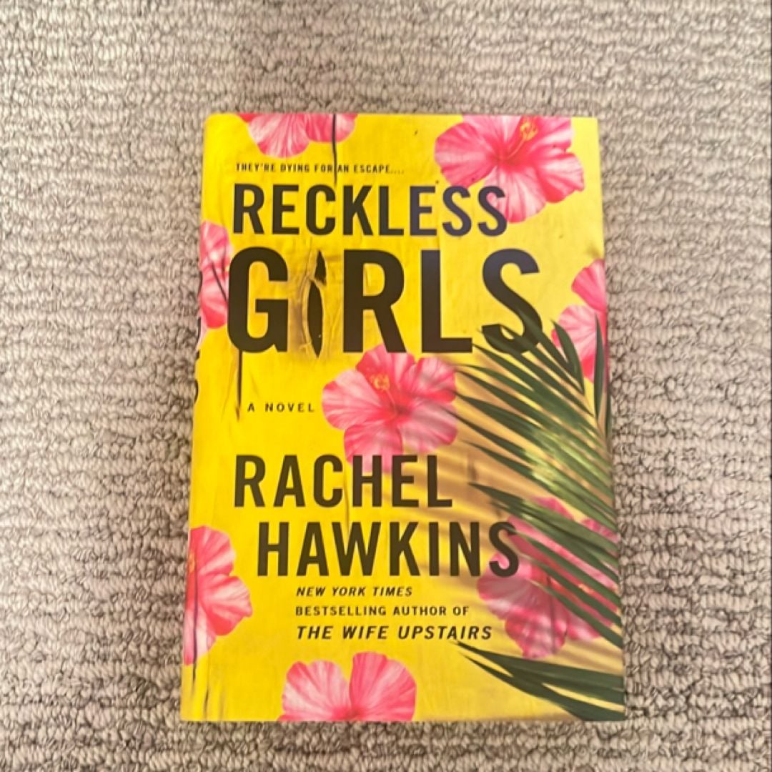 Reckless Girls by Rachel Hawkins, Hardcover | Pangobooks