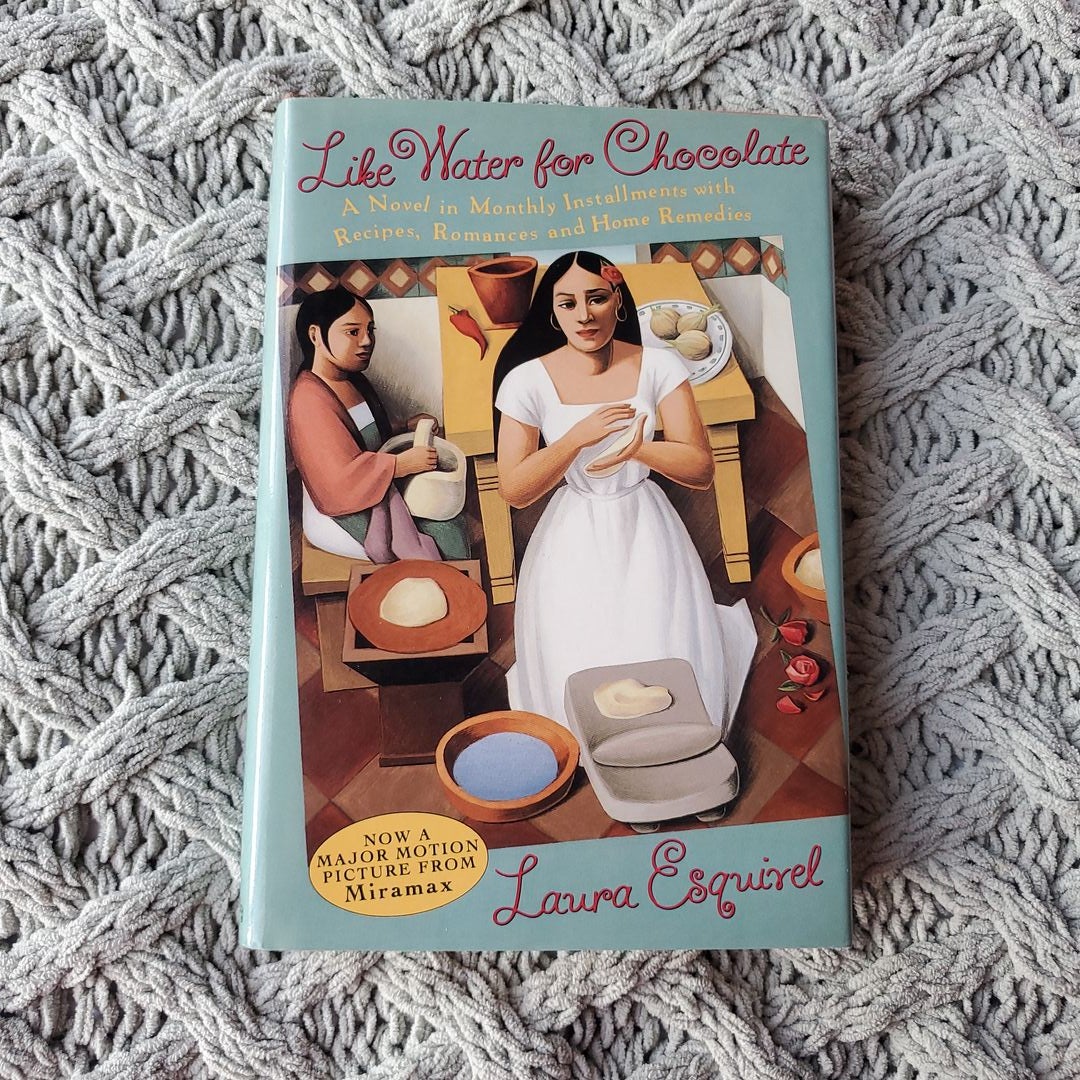 Like Water for Chocolate by Laura Esquivel