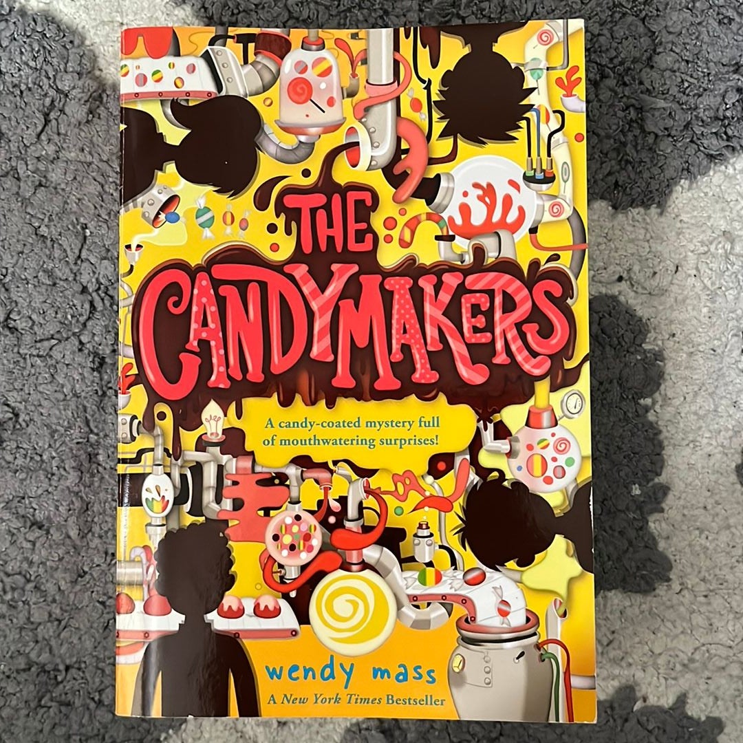 The Candymakers by Wendy Mass