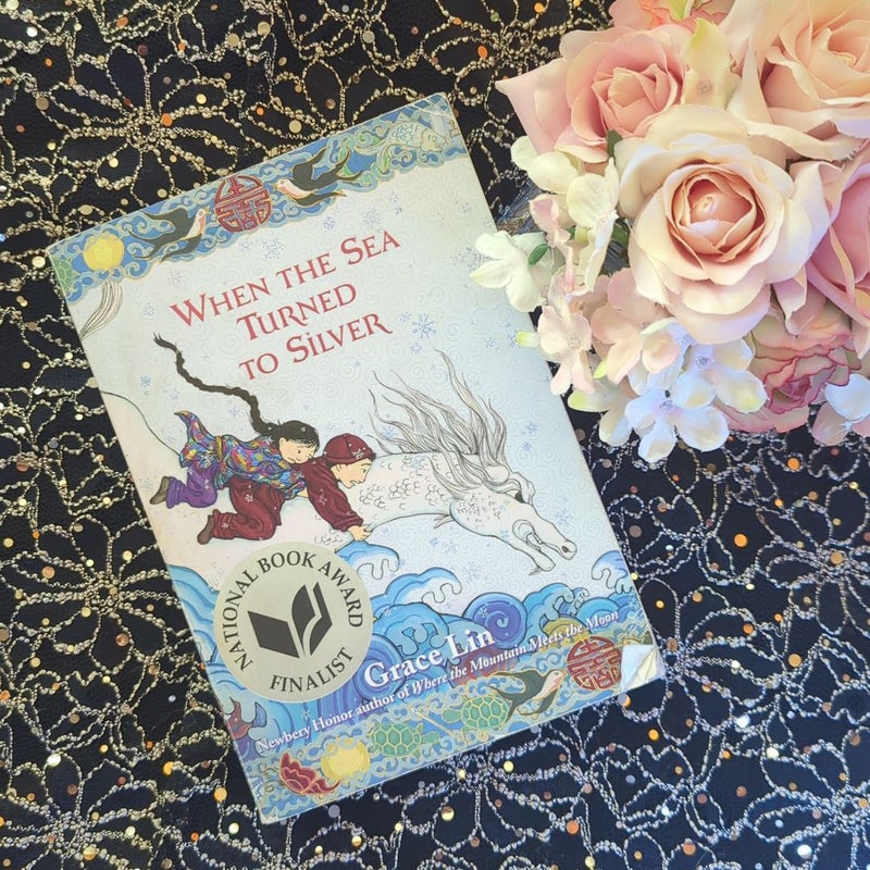 When the Sea Turned to Silver by Grace Lin