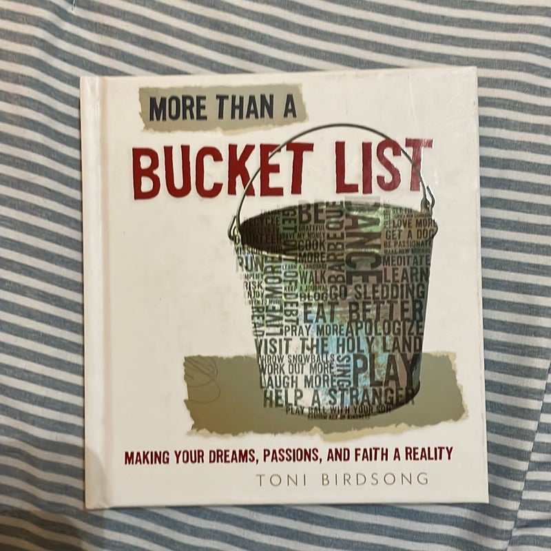 More Than a Bucket List by Toni Birdsong