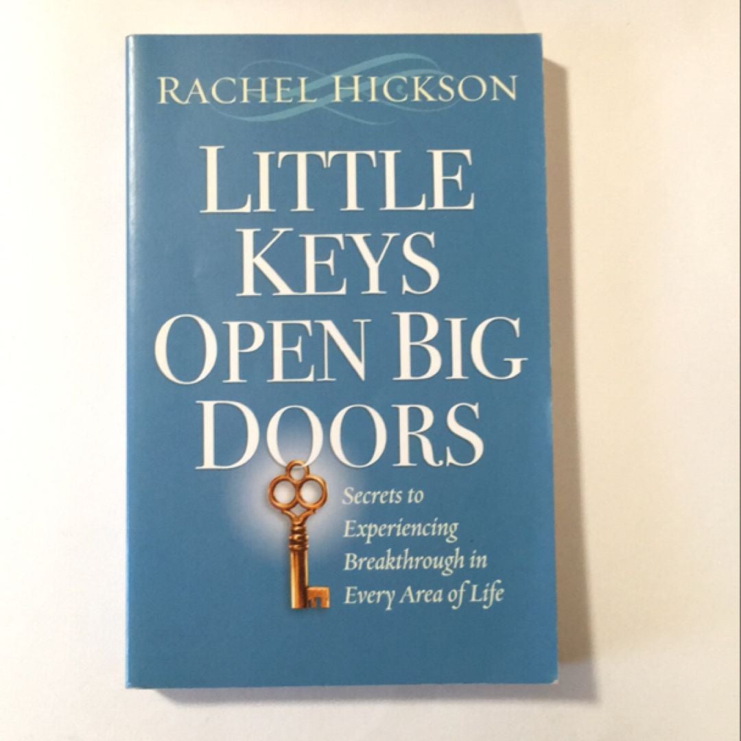 Little Keys Open Big Doors by Rachel Hickson