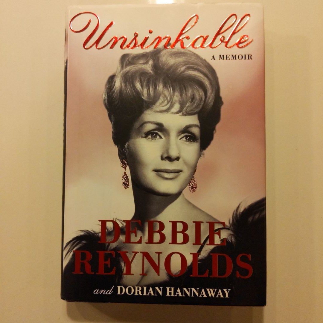 Unsinkable by Debbie Reynolds, Dorian Hannaway