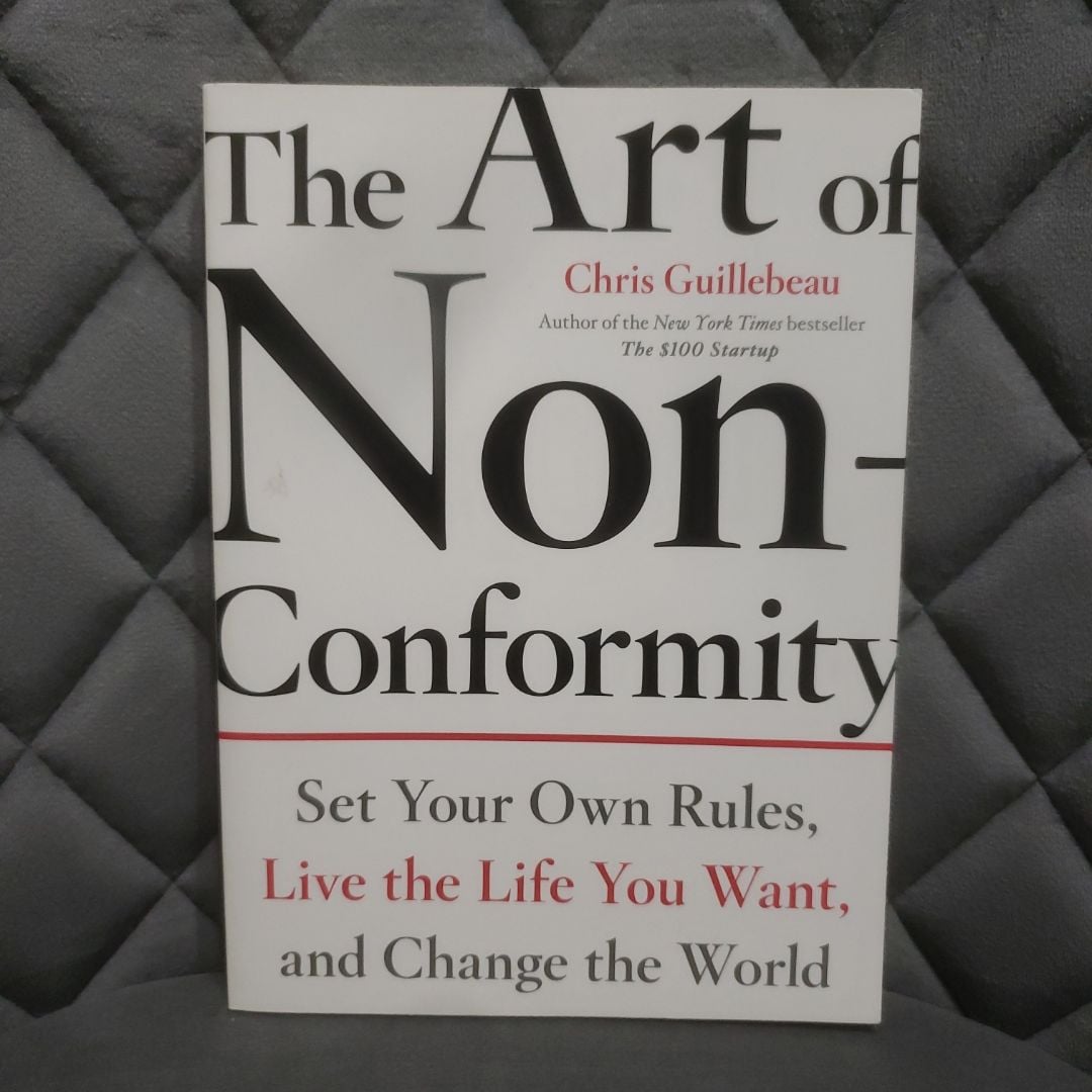 The Art of Non-Conformity by Chris Guillebeau, Paperback | Pangobooks