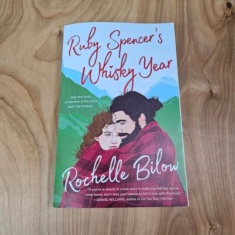 Ruby Spencer's Whisky Year by Rochelle Bilow