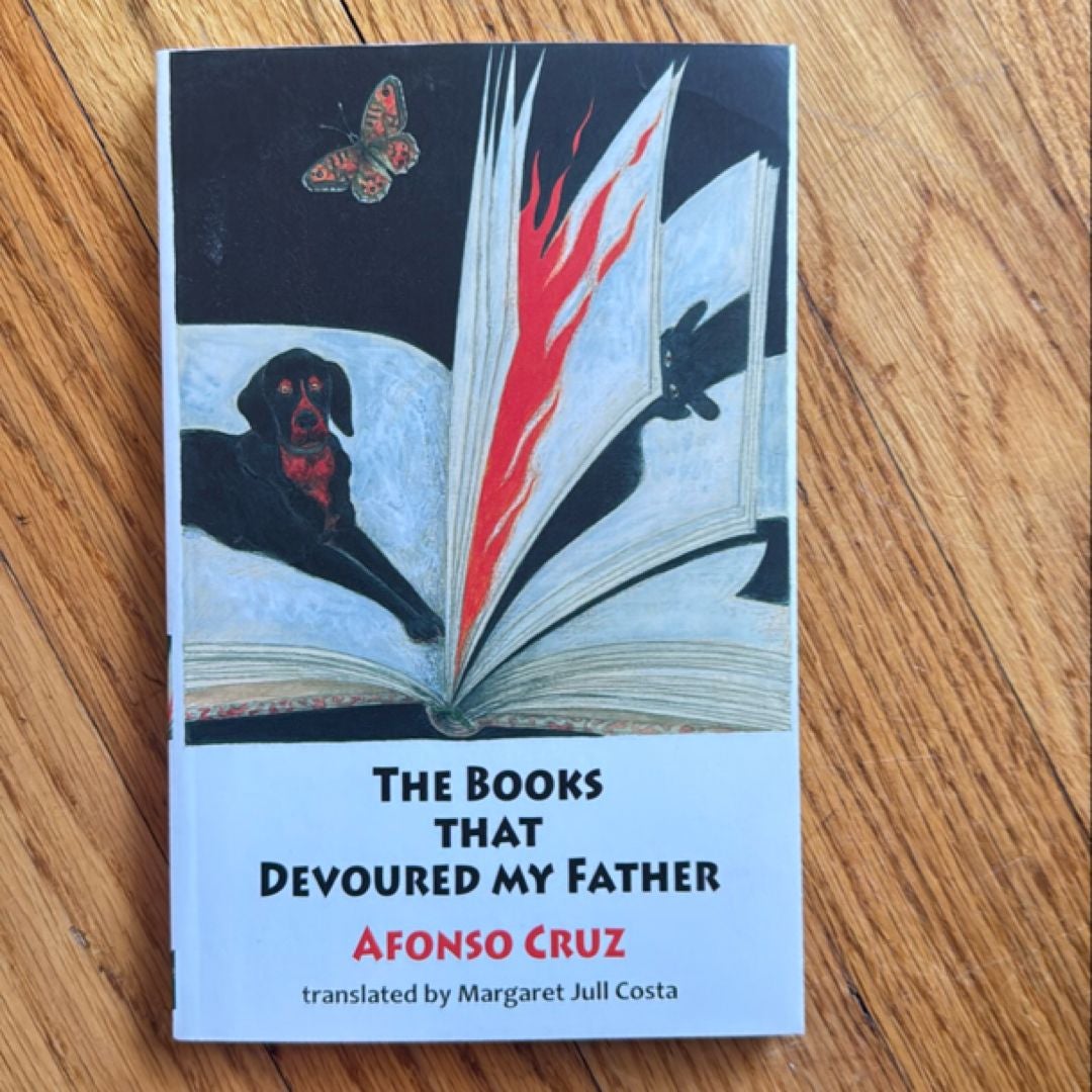 The Books That Devoured My Father by Afonso Cruz, Margaret Jull Costa