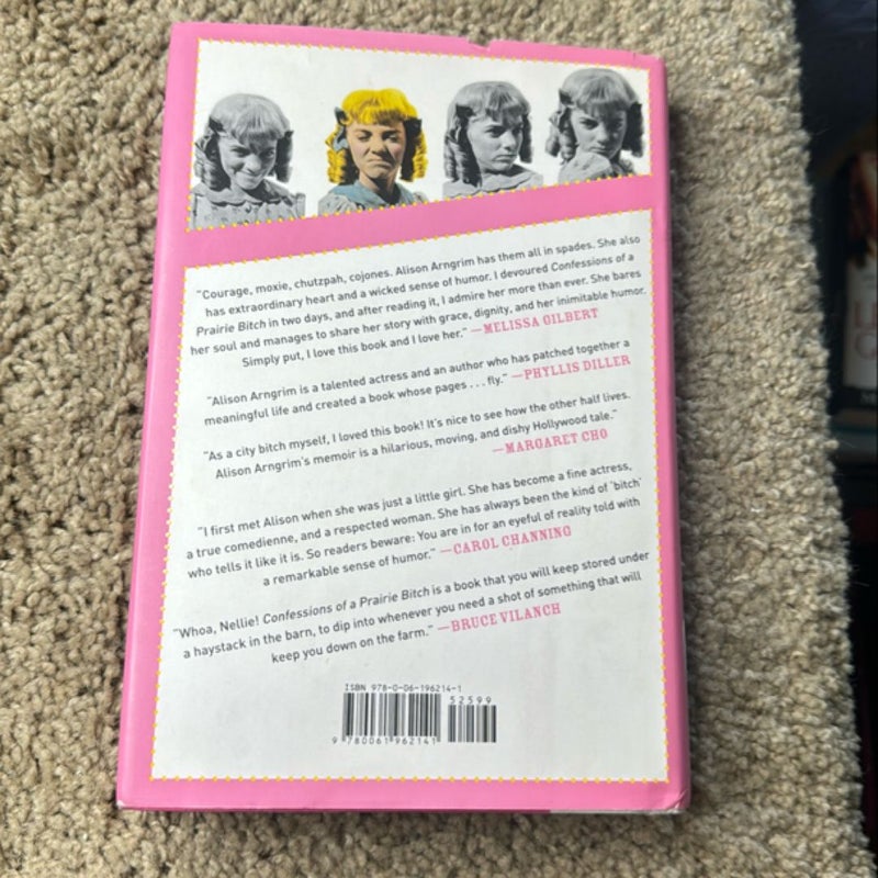 Confessions of a Prairie Bitch by Alison Arngrim