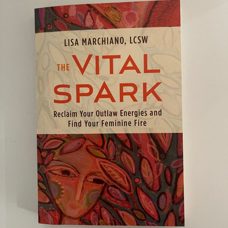 The Vital Spark by Lisa Marchiano, Paperback | Pangobooks