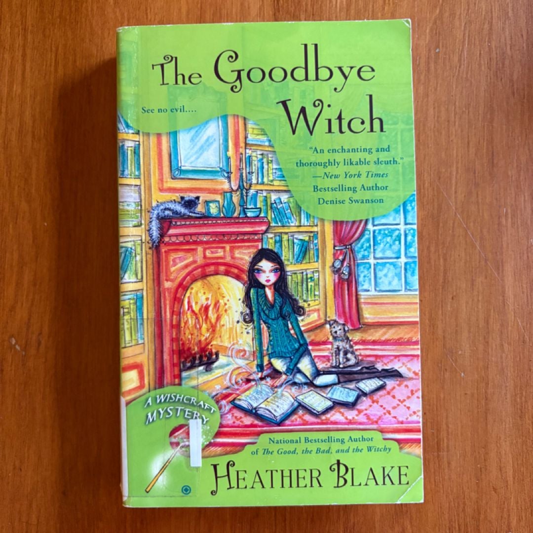 The Goodbye Witch by Heather Blake