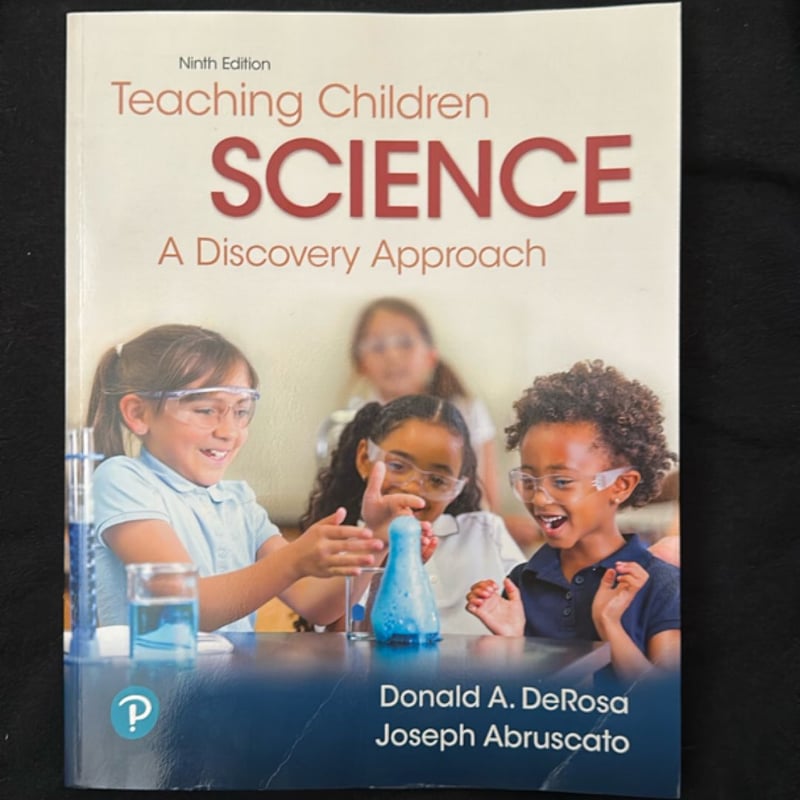 Teaching Children Science by Donald DeRosa, Joseph Abruscato