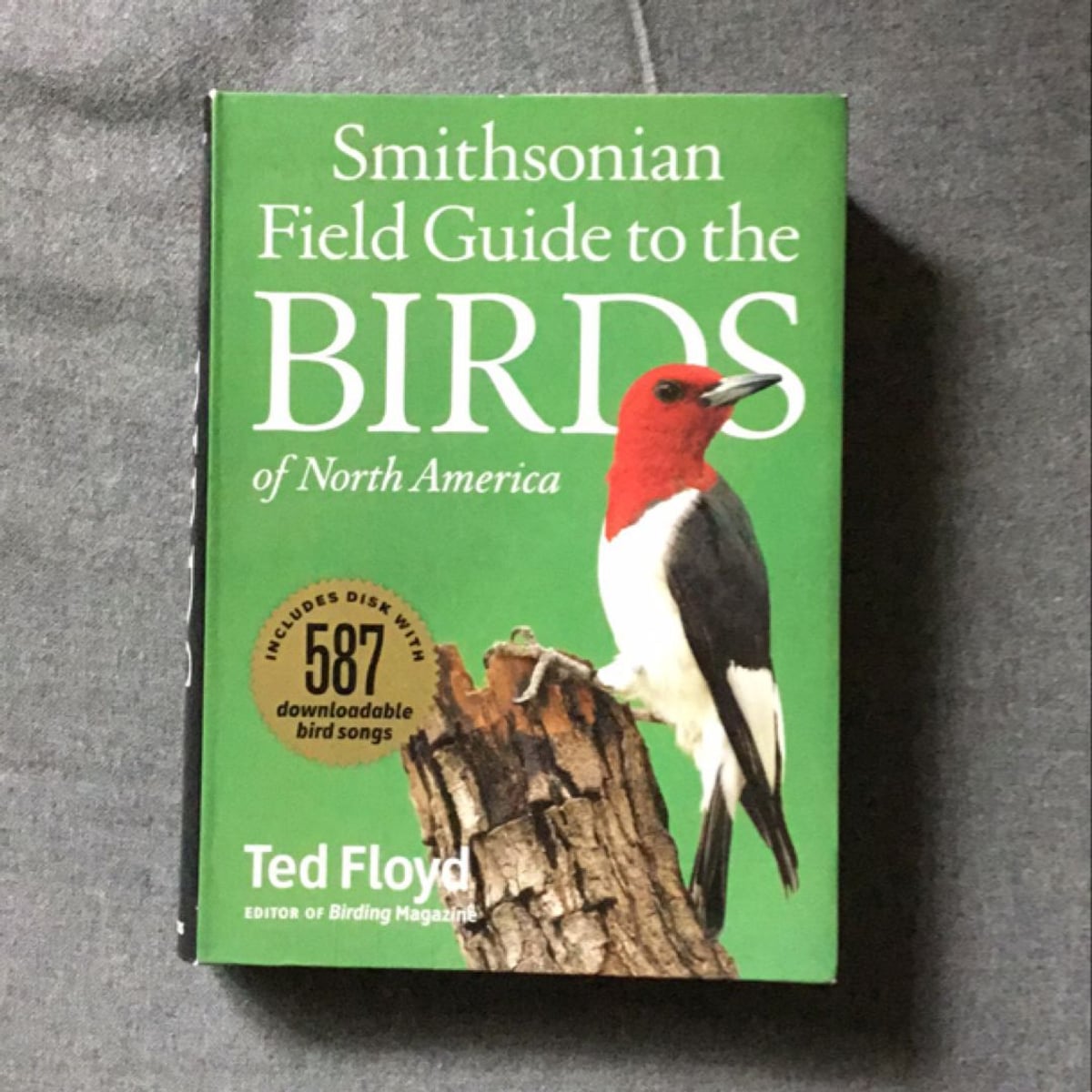 Field Guide to the Birds of North America by Ted Floyd