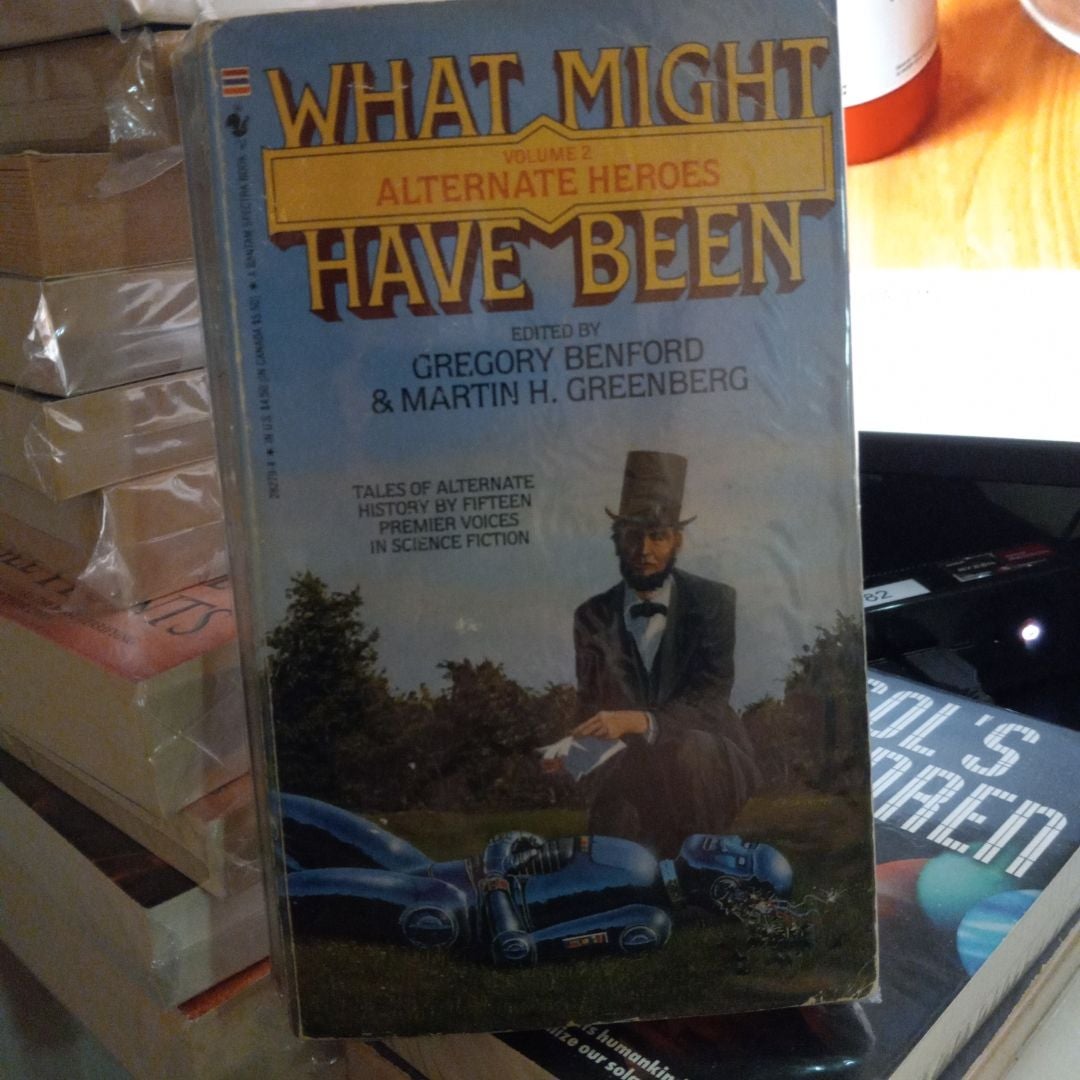 Alternate Heroes by Gregory Benford