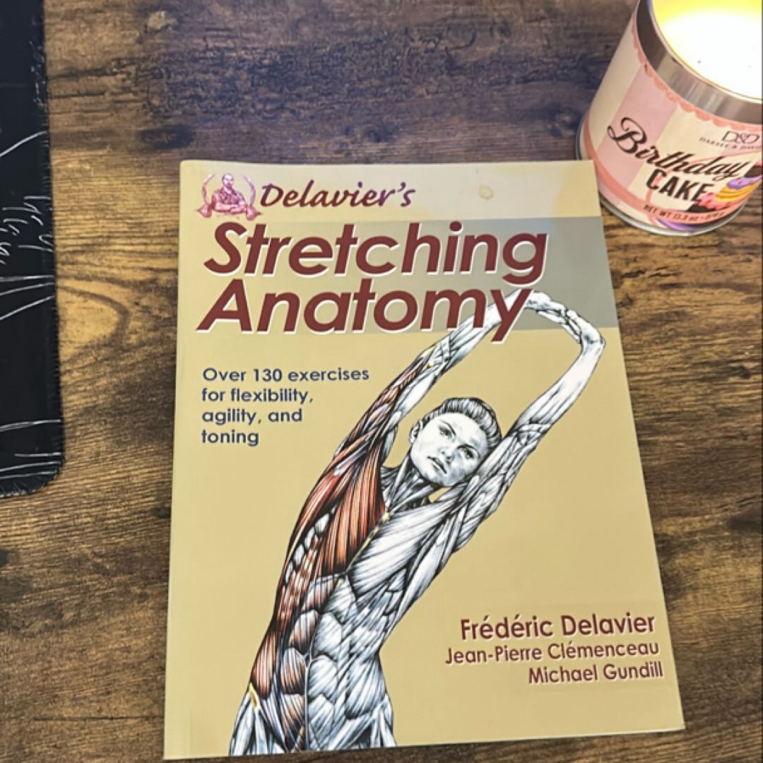 Delavier's Stretching Anatomy by Frédéric Delavier, Jean-Pierre ...