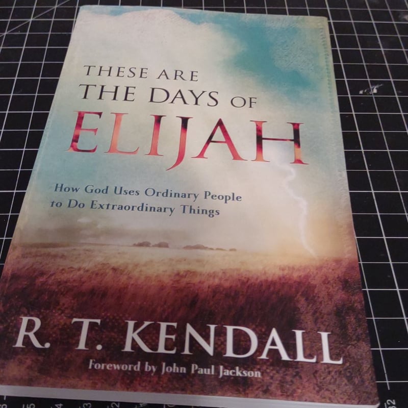 These Are the Days of Elijah