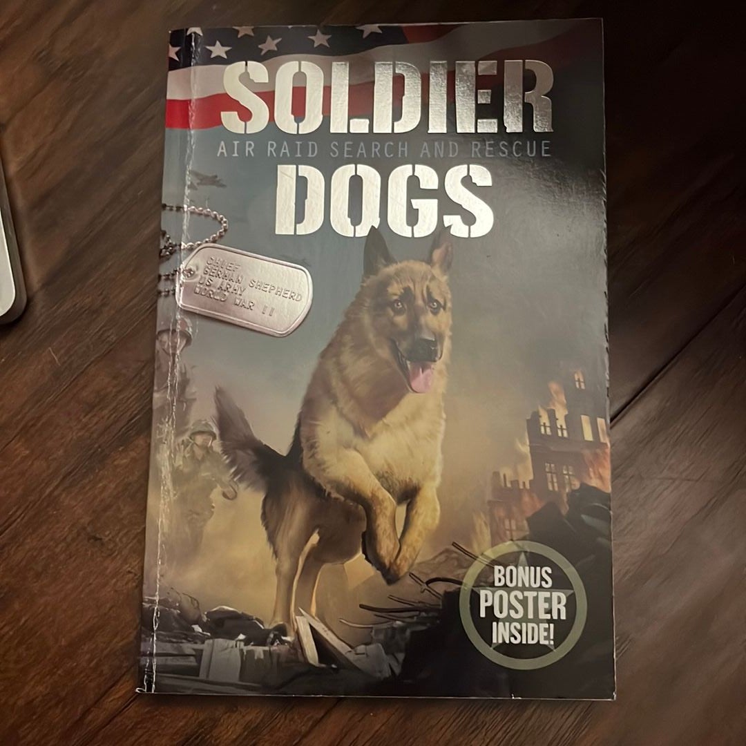 Soldier Dogs #1: Air Raid Search and Rescue by Marcus Sutter