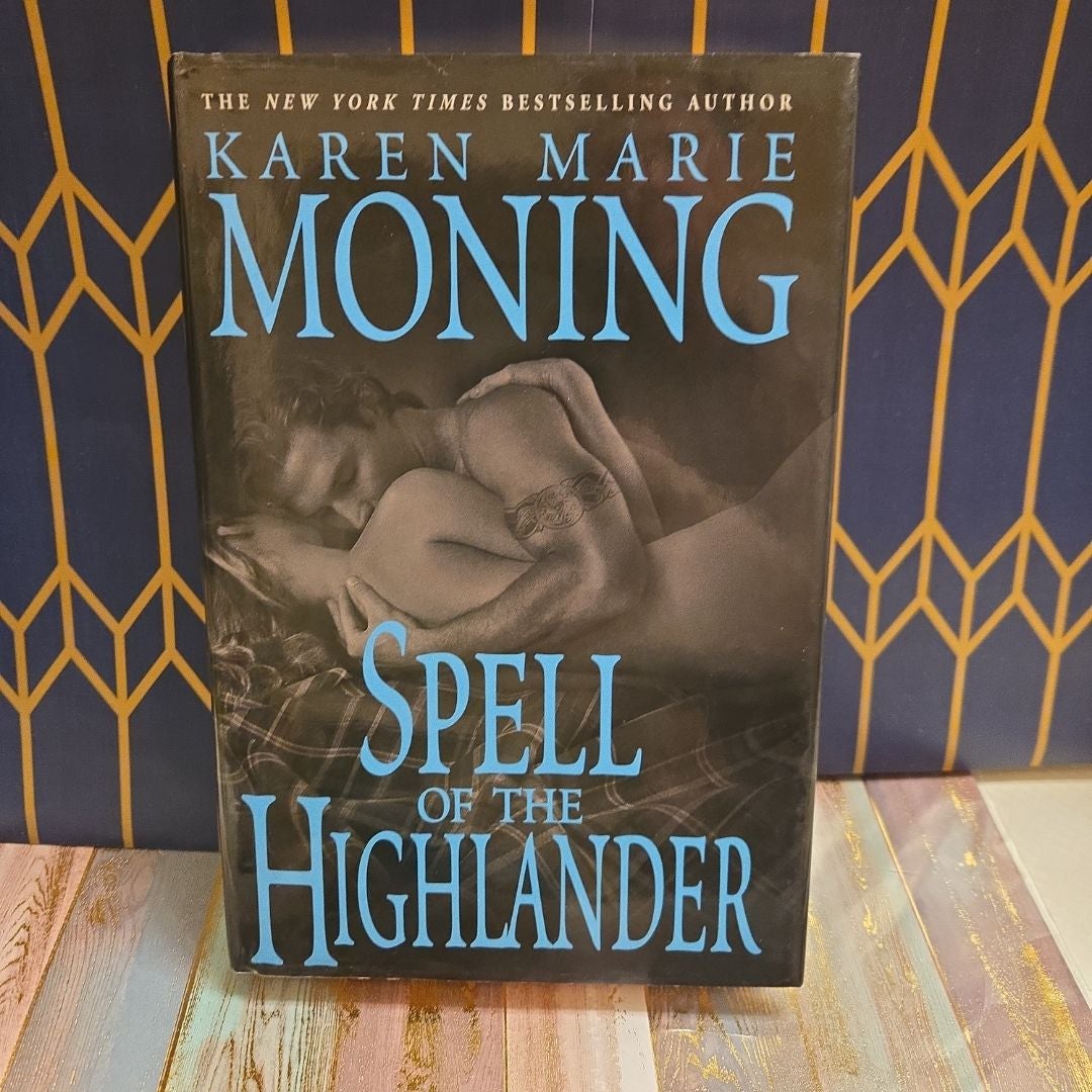 Spell of the Highlander by Karen Marie Moning