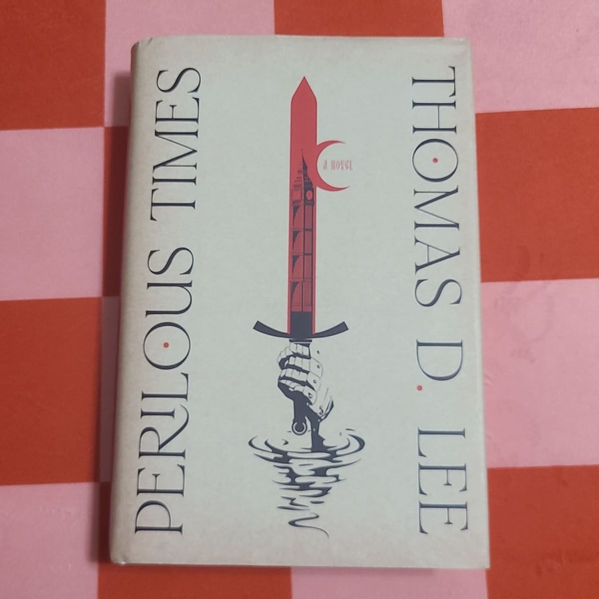 Perilous Times by Thomas D. Lee, Hardcover | Pangobooks