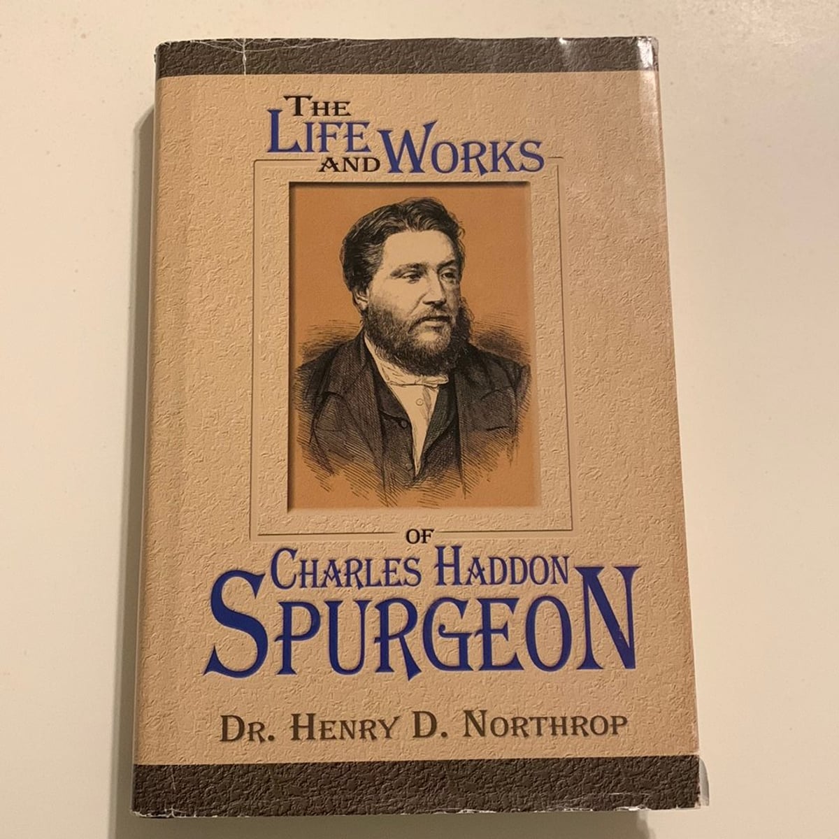 The Life and Works of Charles Haddon Spurgeon with Ploughman's Talks ...