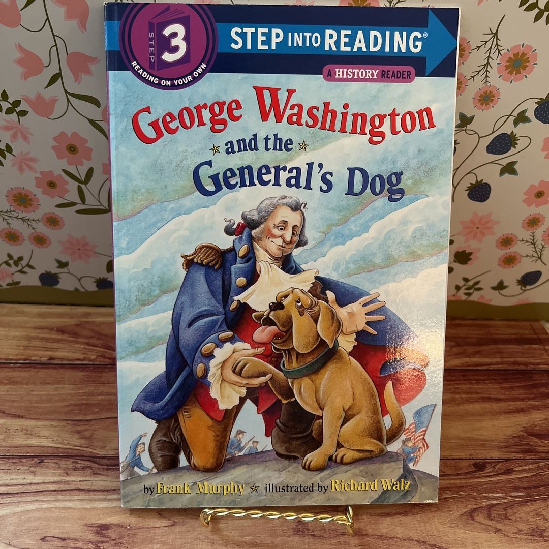 George Washington and the General's Dog by Frank Murphy