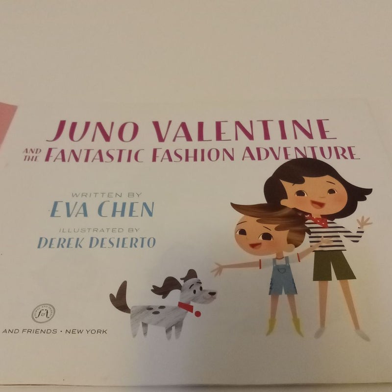 Juno Valentine and the Fantastic Fashion Adventure by Eva Chen ...