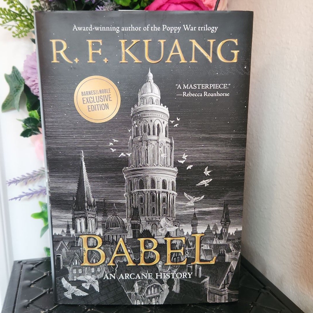 (B&N Exclusive) Babel by R.F. Kuang, Hardcover | Pangobooks