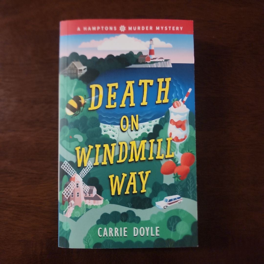Death on Windmill Way by Carrie Doyle