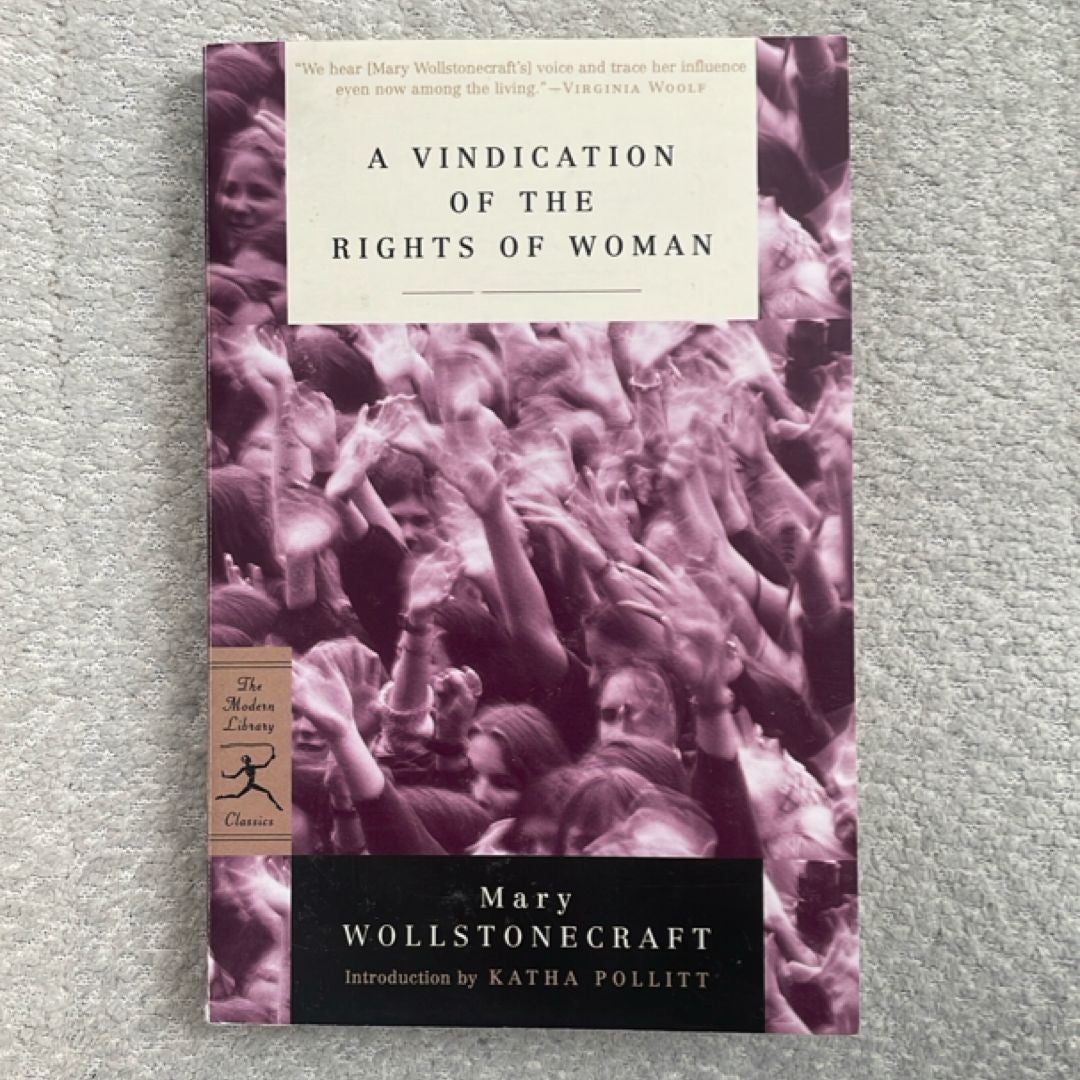 A Vindication of the Rights of Woman by Mary Wollstonecraft; Katha ...