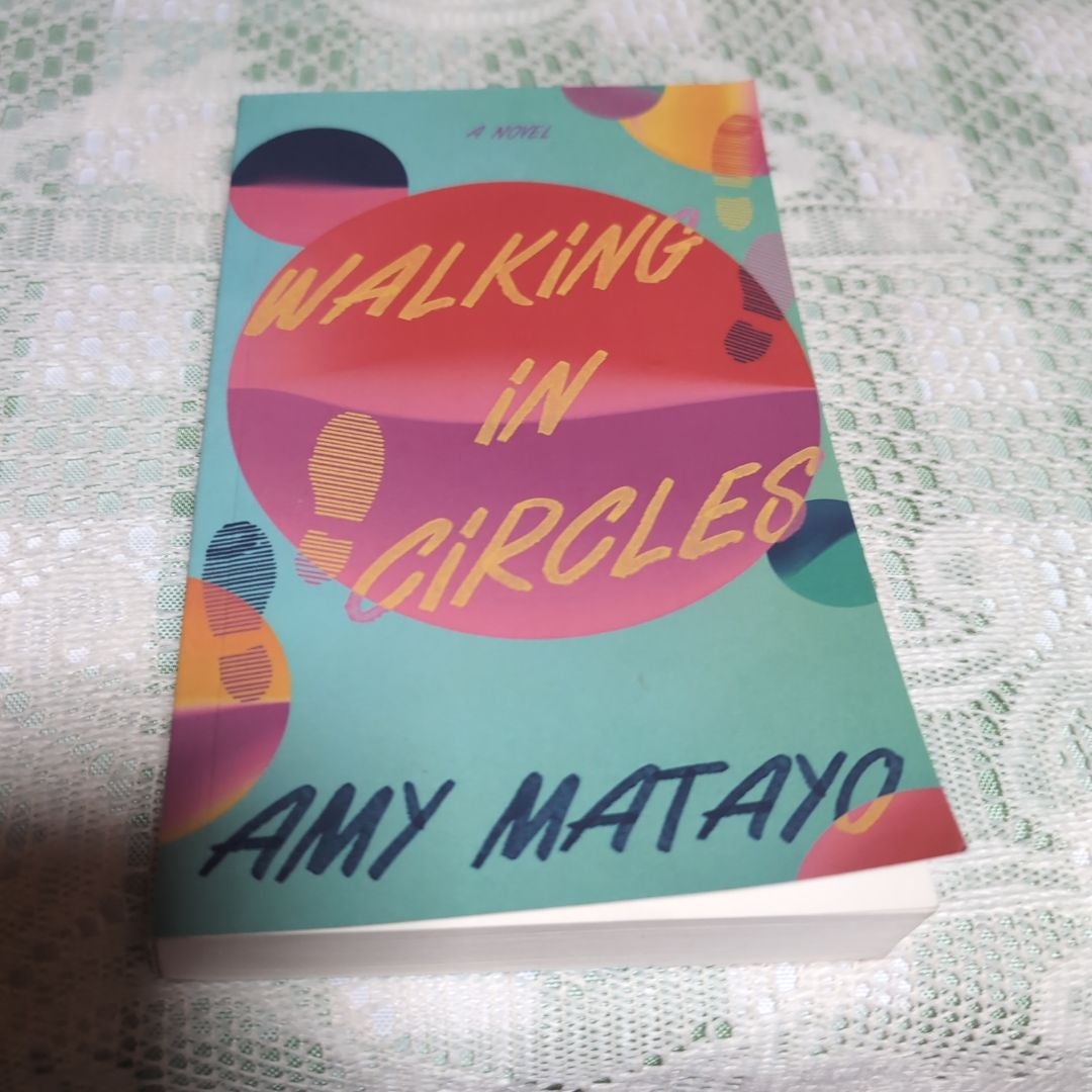 Walking in Circles by Amy Matayo
