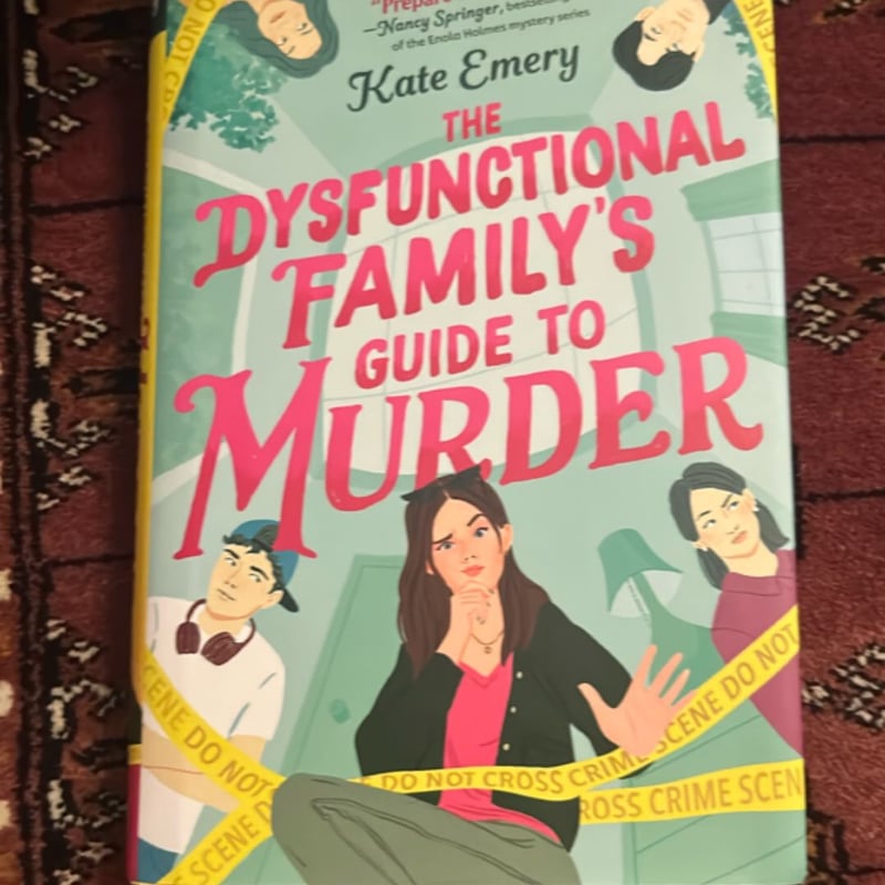 The Dysfunctional Family's Guide to Murder by Kate Emery