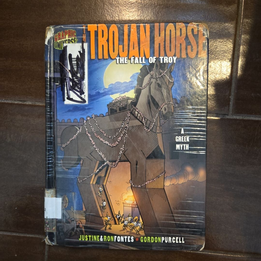 The Trojan Horse by Ron Fontes, Justine Fontes, Virgil, Quintus