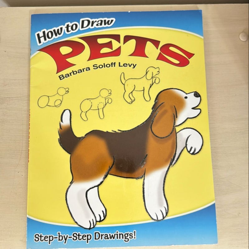 How to Draw Pets by Barbara Soloff Levy