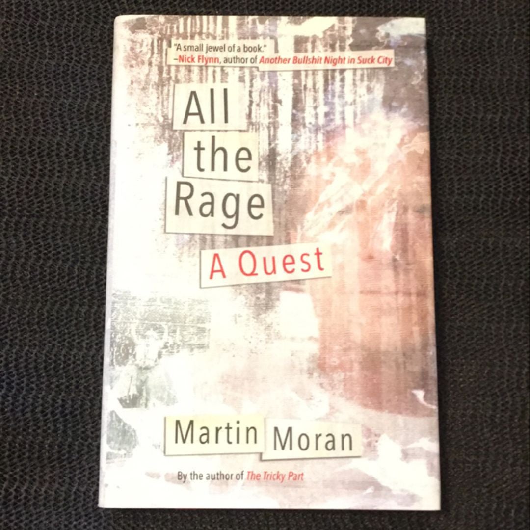 All the Rage by Martin Moran