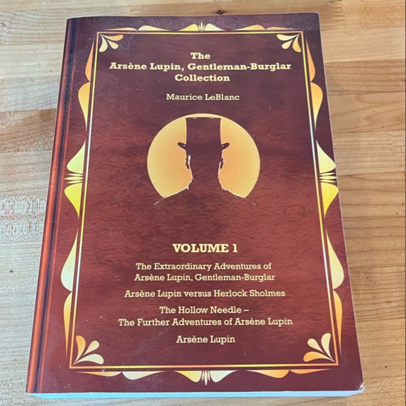 The Arsène Lupin, Gentleman-Burglar Collection - Volume 1 by George ...