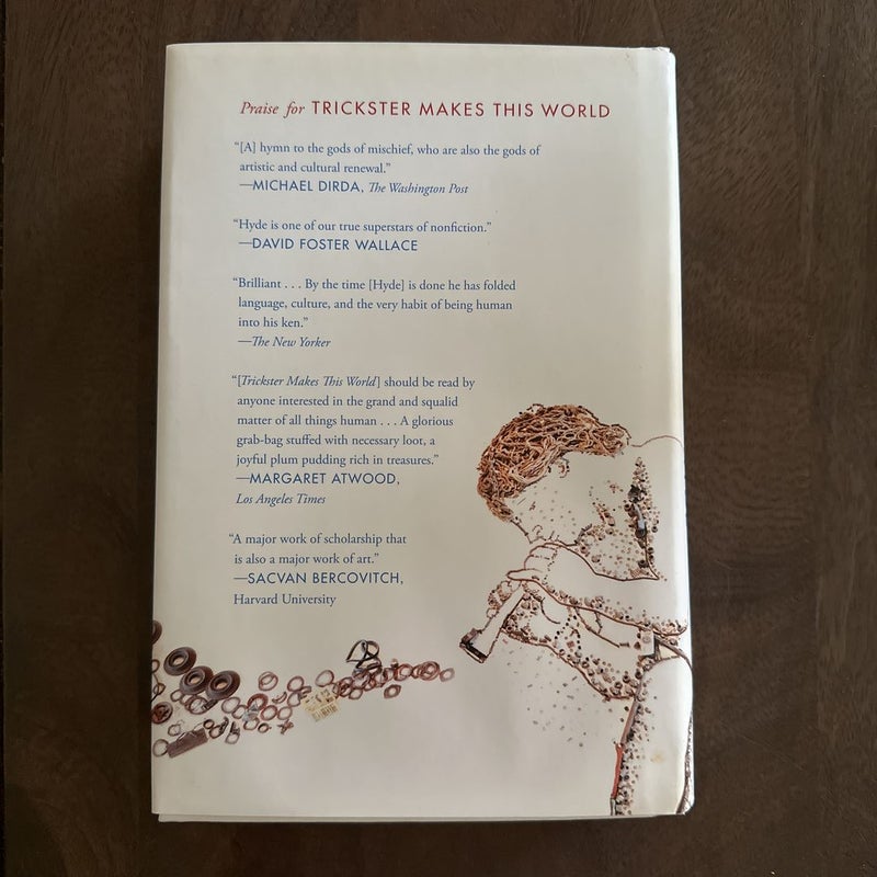 Trickster Makes This World by Lewis Hyde, Hardcover | Pangobooks